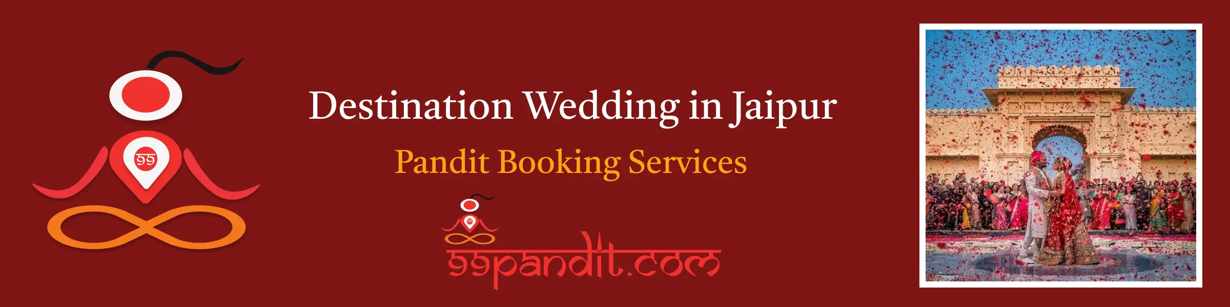 Pandit for Destination Wedding in Jaipur: Cost, Venues & Planning - 99Pandit